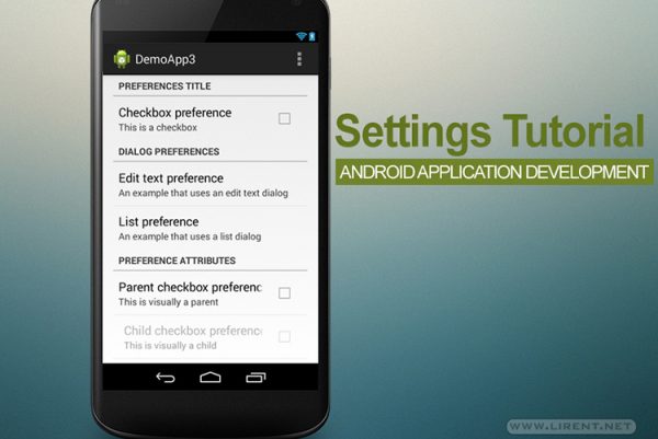 Android Application Development - Settings Tutorial - Lirent.net